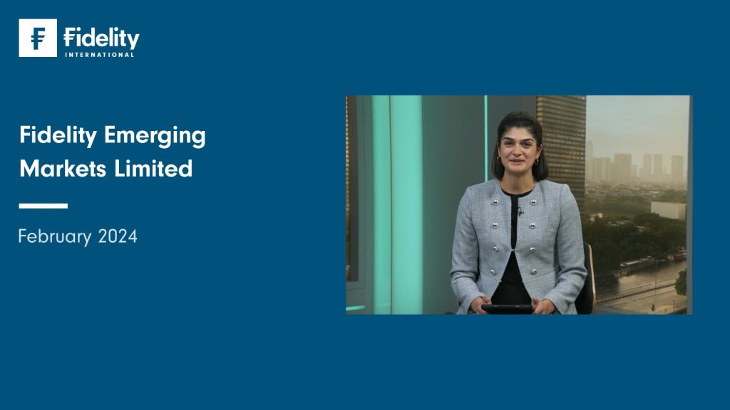 Fidelity Emerging Markets Opportunities and Strategy 2024 (VIDEO)